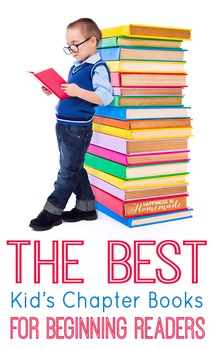 The Best Kid s Chapter Books For Beginning Readers Happiness Is Homemade